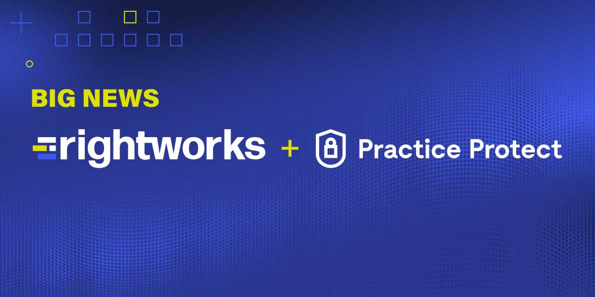 Rightworks acquires Practice Protect | Rightworks